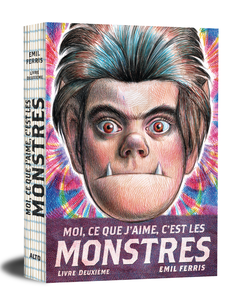 Moi, ce que j'aime, c'est les monstres - Livre deuxième - Éditions Alto ...